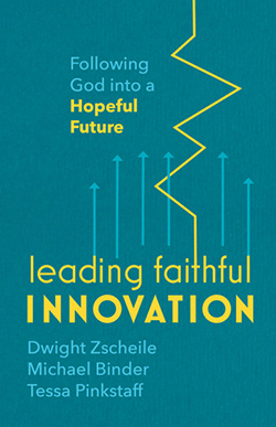 Book Recommendation: ‘Leading Faithful Innovation: Following God into a ...